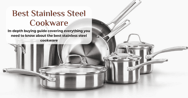 7 Best Stainless Steel Cookware Sets in 2024 | Desired Cuisine